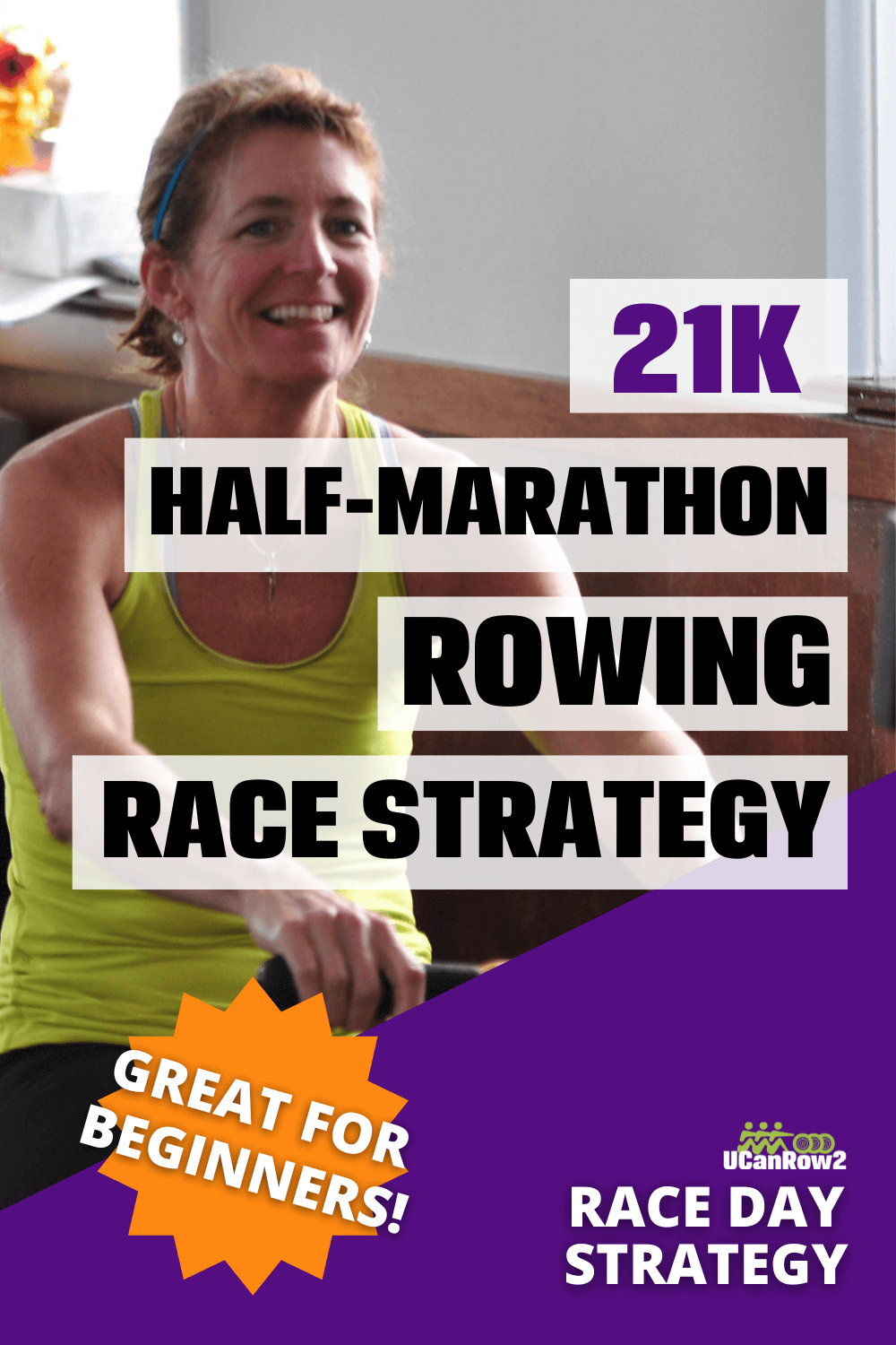5 Keys to Nailing the Half-Marathon Row - UCanRow2