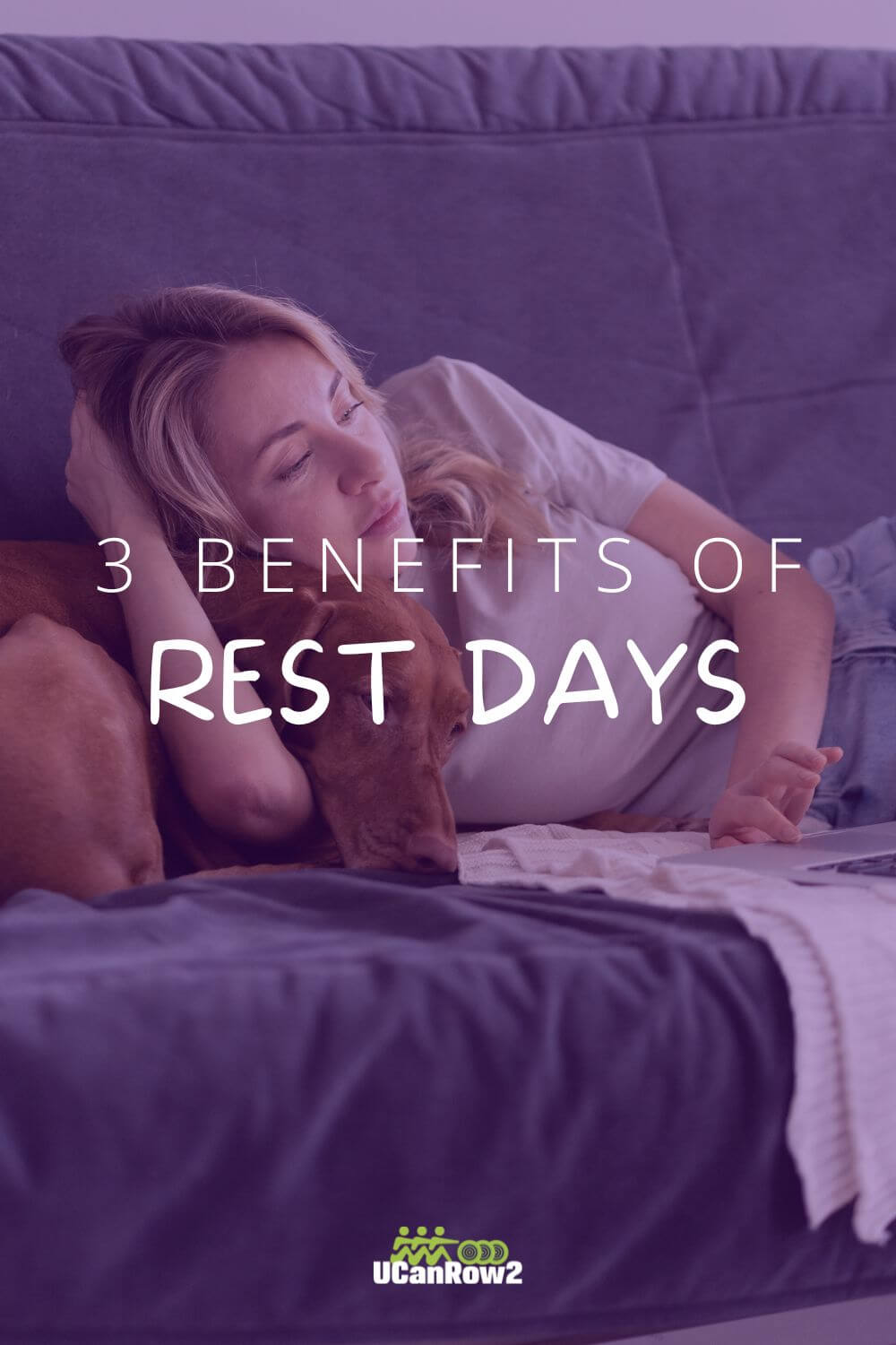 3 Reasons Why You Need a Rest Day or Days in Your Training